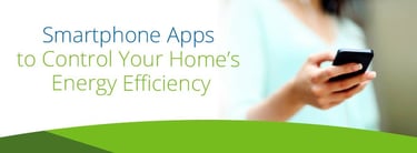 Smartphone Apps to Control Your Home’s Energy Efficiency